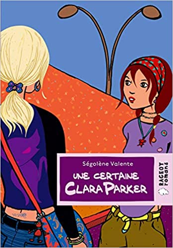Une certaine Clara Parker - Teteenlire
